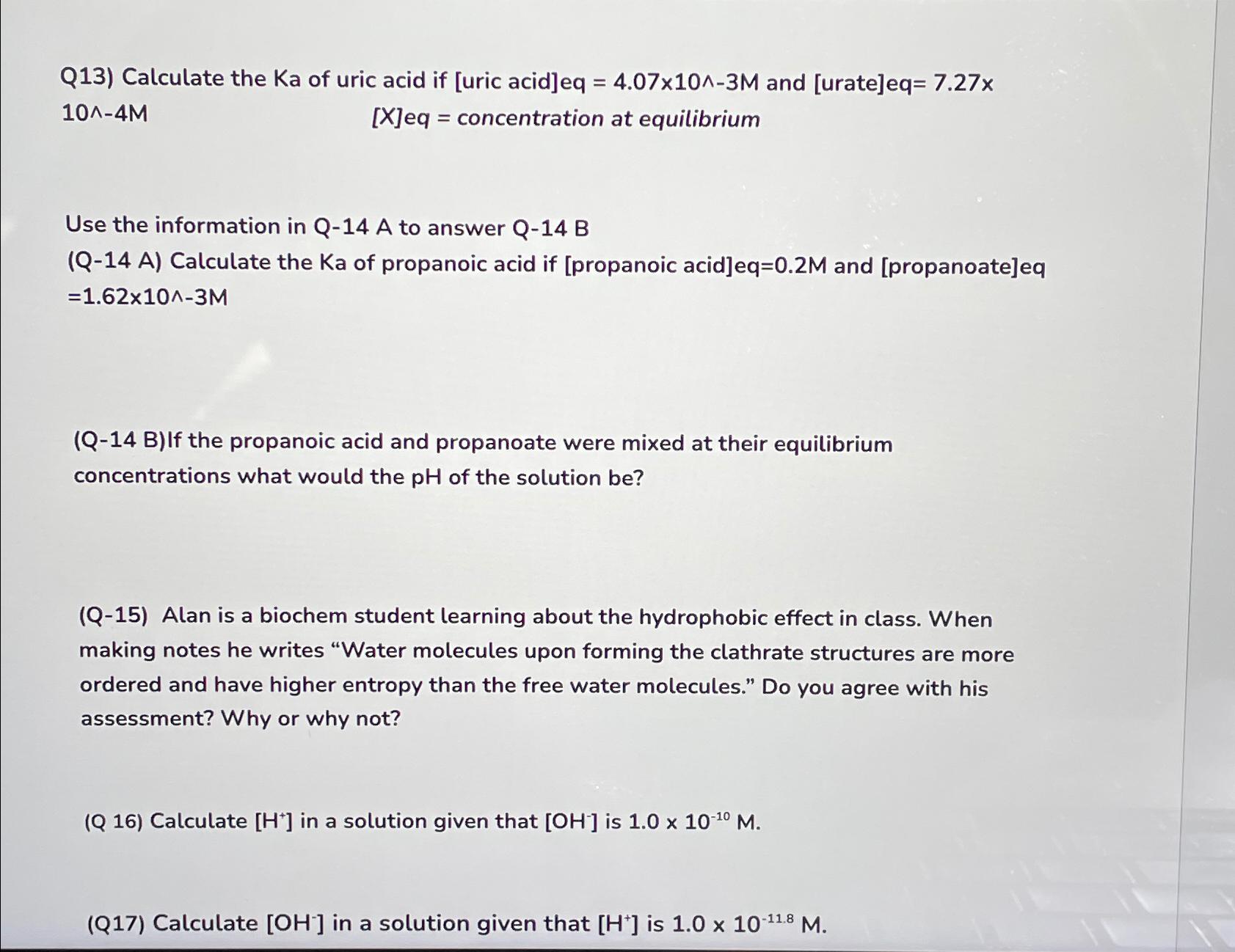 Solved Q13) ﻿Calculate the Ka of uric acid if [uric acid] | Chegg.com