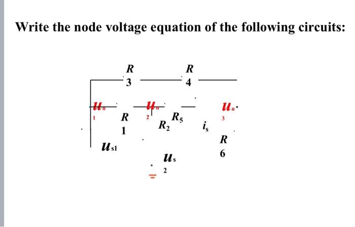 Write the node voltage equation of the following | Chegg.com