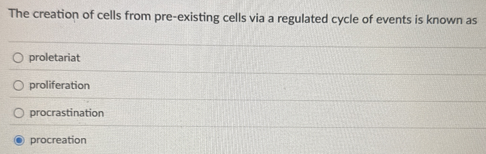 Solved The creation of cells from pre-existing cells via a | Chegg.com