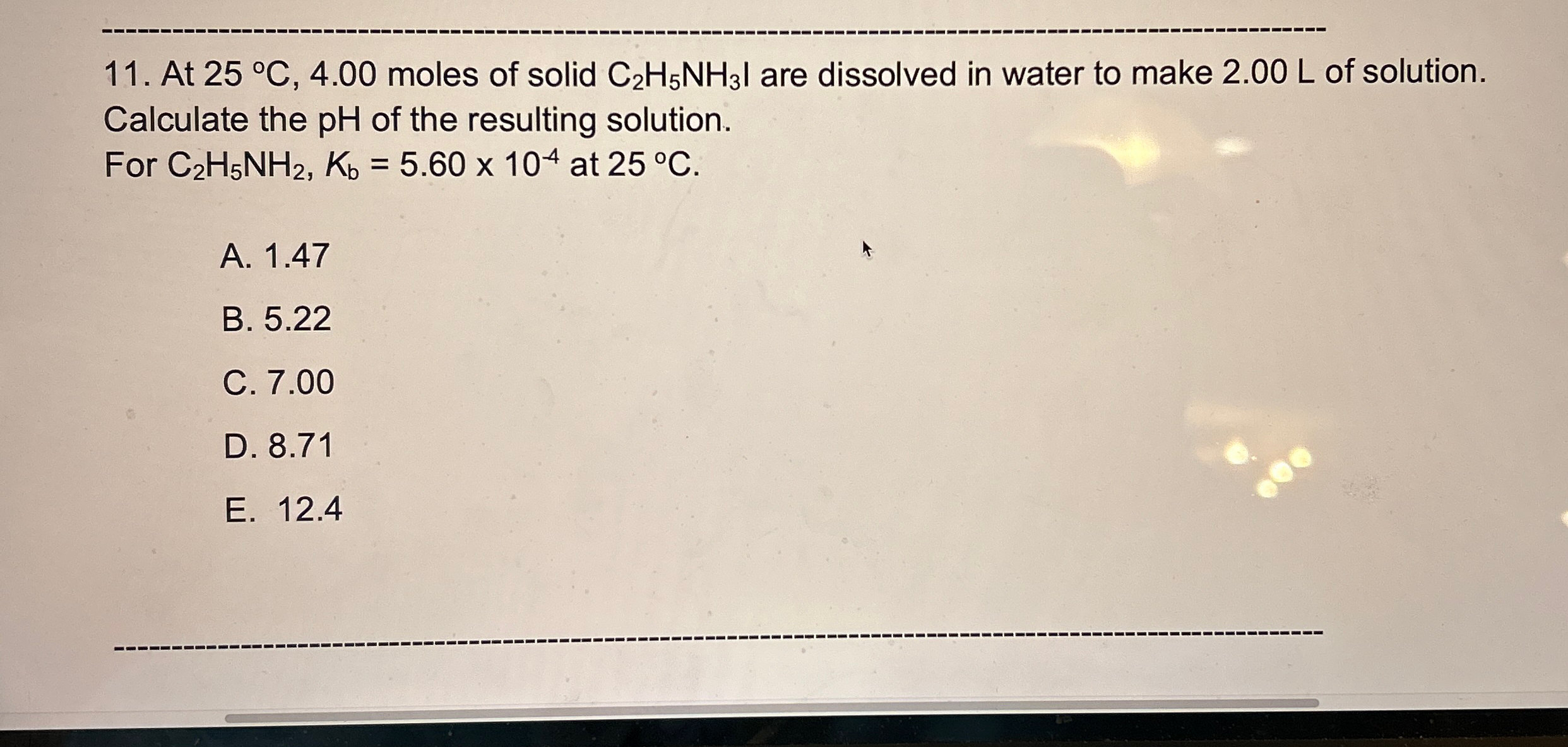 At 25°C,4.00 ﻿moles of solid C2H5NH3I are dissolved | Chegg.com