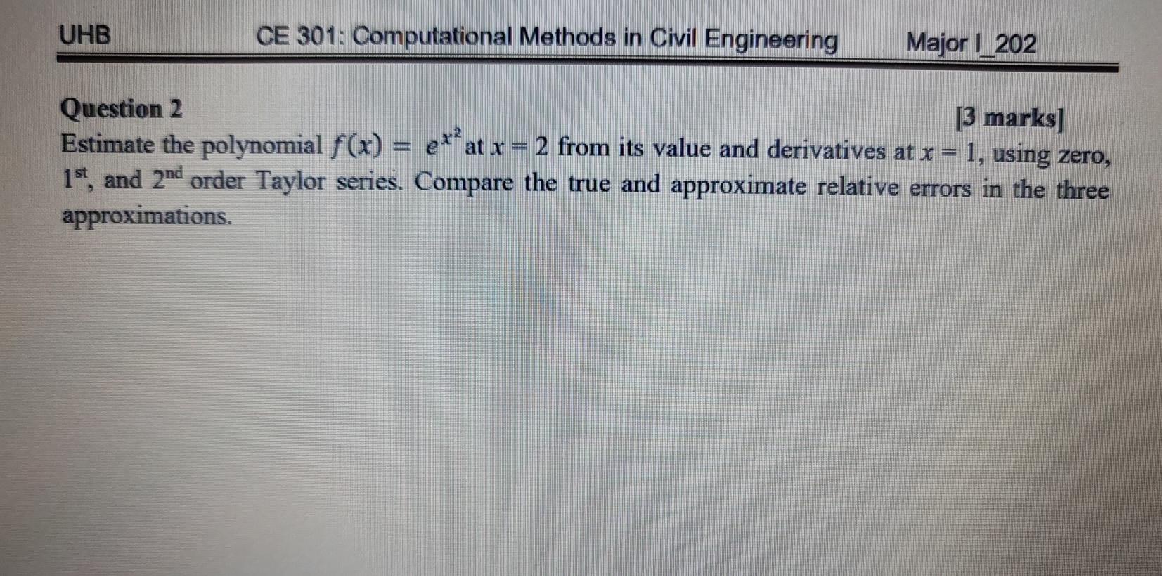 Solved UHB CE 301: Computational Methods in Civil | Chegg.com