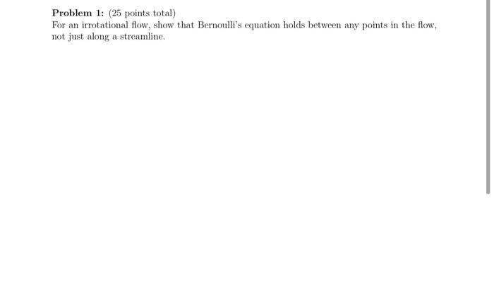 Solved Problem 1: (25 points total) For an irrotational | Chegg.com