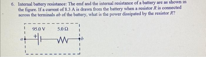 Solved Internal battery resistance: The emf and the internal | Chegg.com