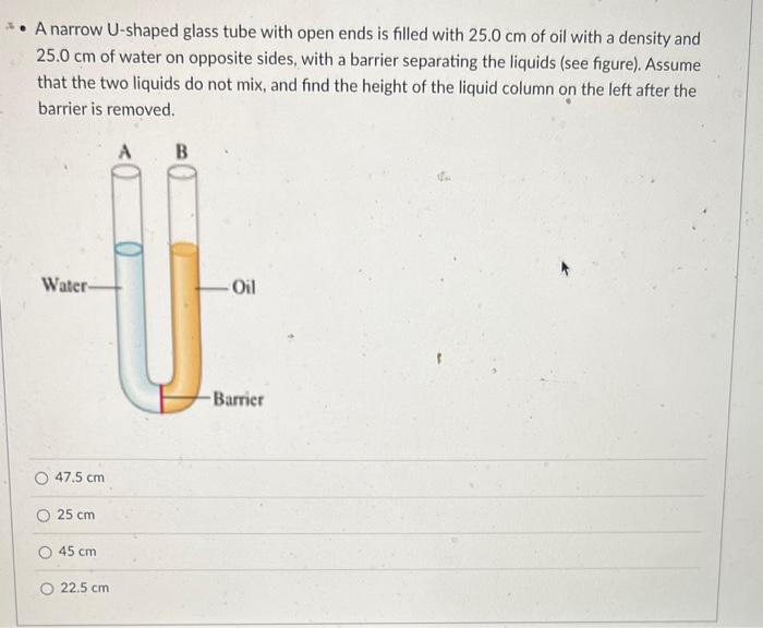 Solved A Narrow U Shaped Glass Tube With Open Ends Is