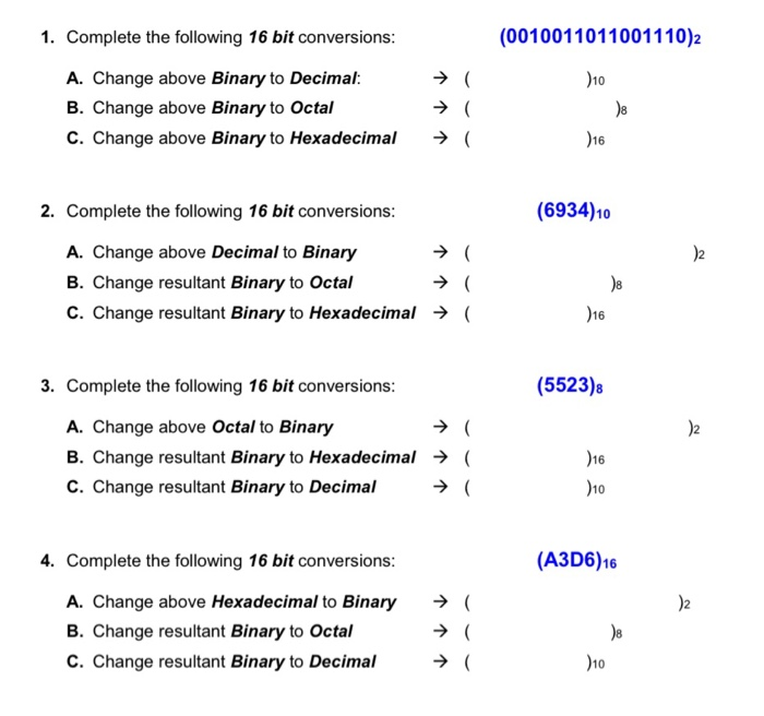 Solved 1. Complete the following 16 bit conversions: | Chegg.com