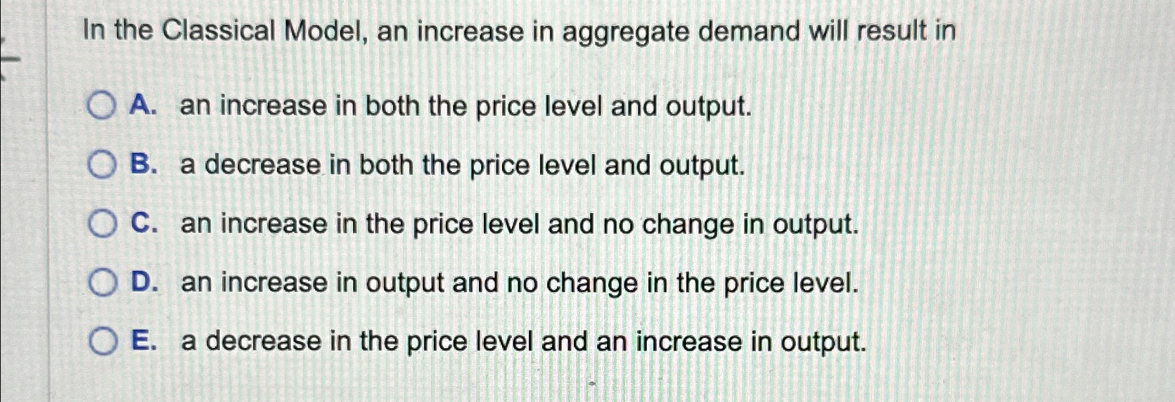 Solved In the Classical Model, an increase in aggregate | Chegg.com