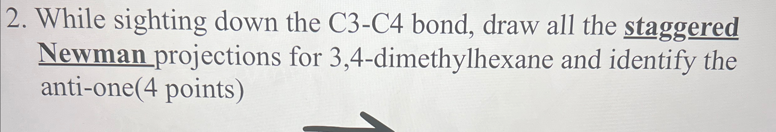 While sighting down the C3-C4 ﻿bond, draw all the | Chegg.com