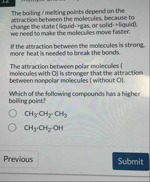 Solved The boiling / ﻿melting points depend on the | Chegg.com