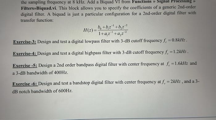 Solved the sampling frequency at 8kHz. Add a Biquad VI from | Chegg.com