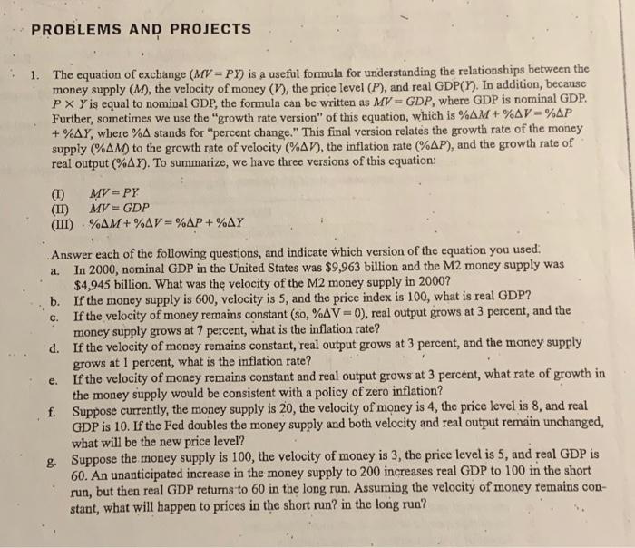 Solved PROBLEMS AND PROJECTS 1. The equation of exchange (MV | Chegg.com