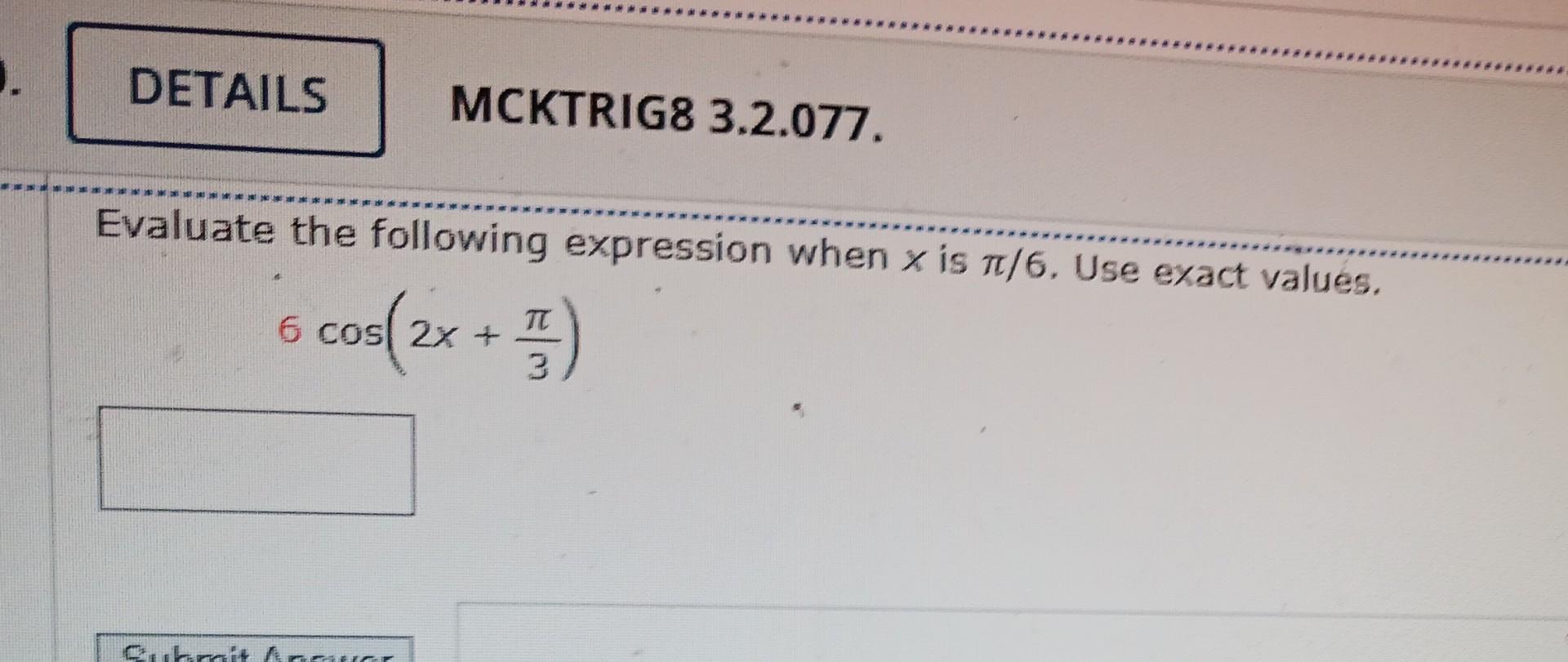 Solved MCKTRIG8 3.2.077. Evaluate the following expression | Chegg.com