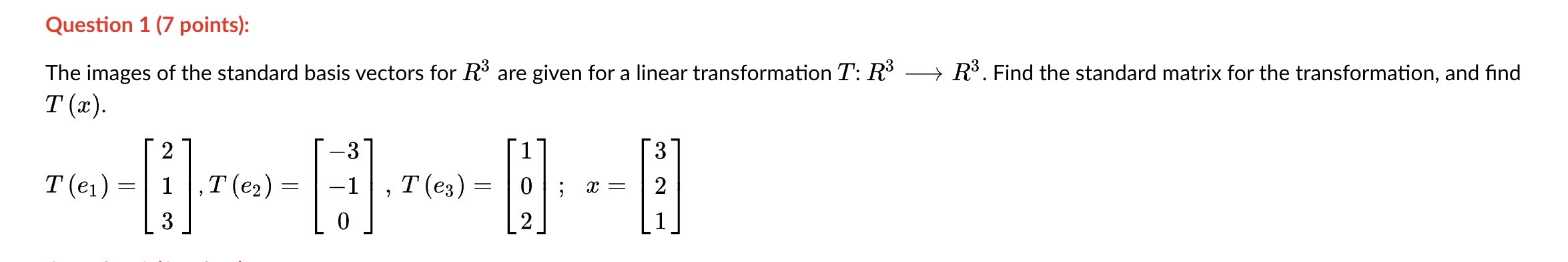 Solved Question 1 (7 ﻿points):The images of the standard | Chegg.com