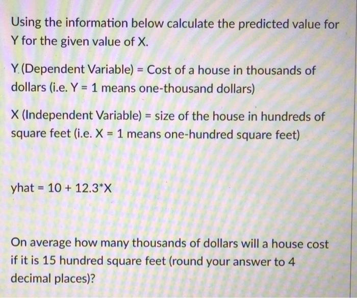 Solved Using the information below calculate the predicted | Chegg.com