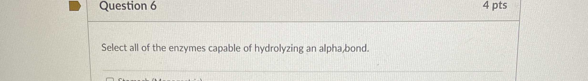 Solved Question 6Select all of the enzymes capable of | Chegg.com