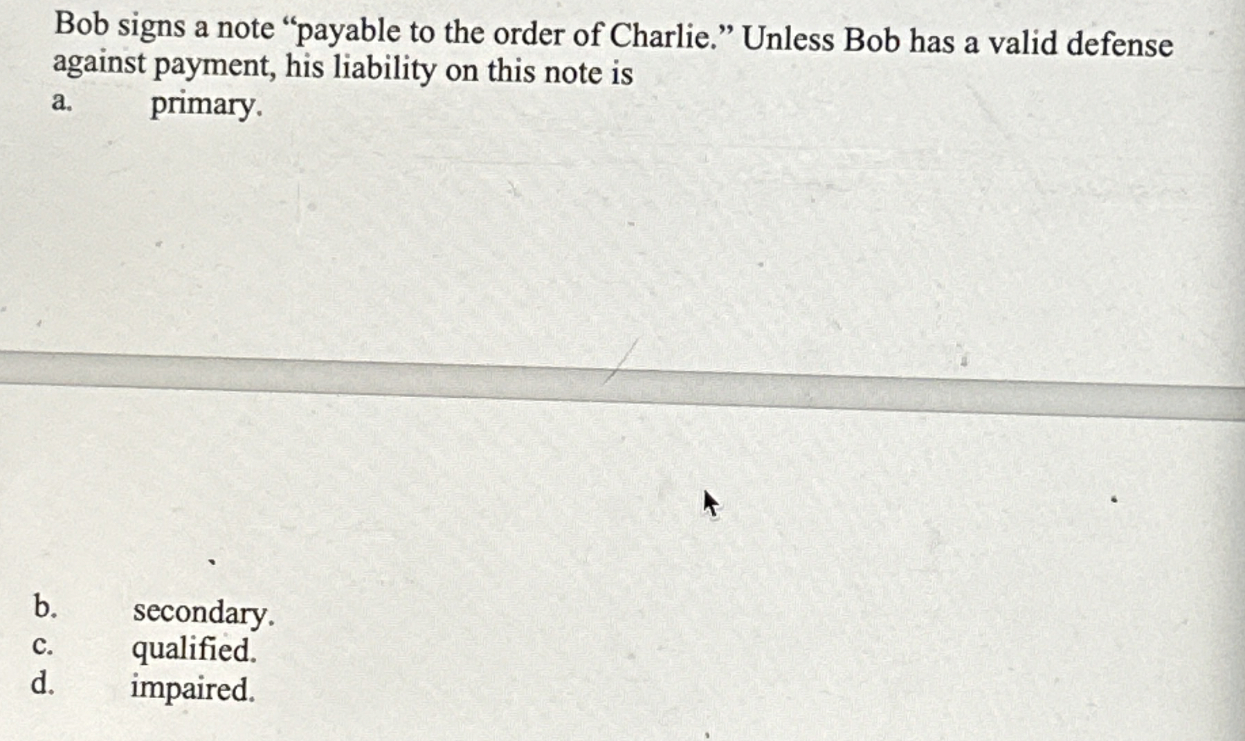 Solved Bob signs a note "payable to the order of Charlie." | Chegg.com
