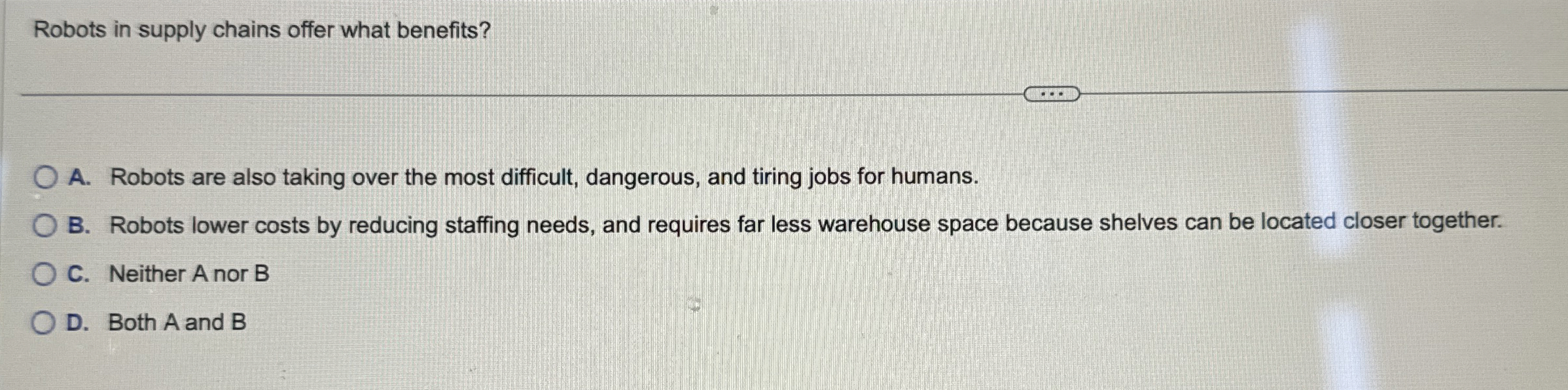 Solved Robots in supply chains offer what benefits?A. | Chegg.com