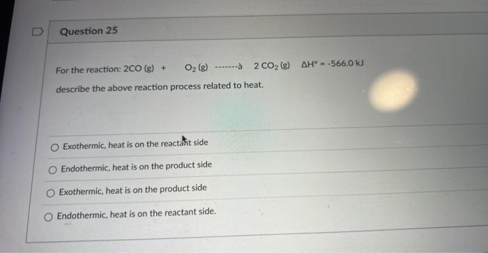 Solved For the reaction: 2CO(g)+O2( g)……d2CO2( g)ΔH∘=−566.0 | Chegg.com