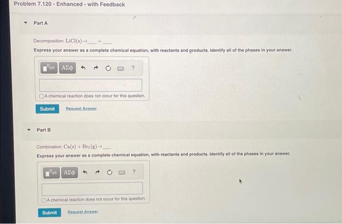 Solved Decomposition: LiCl(s)→ Express your answer as a | Chegg.com
