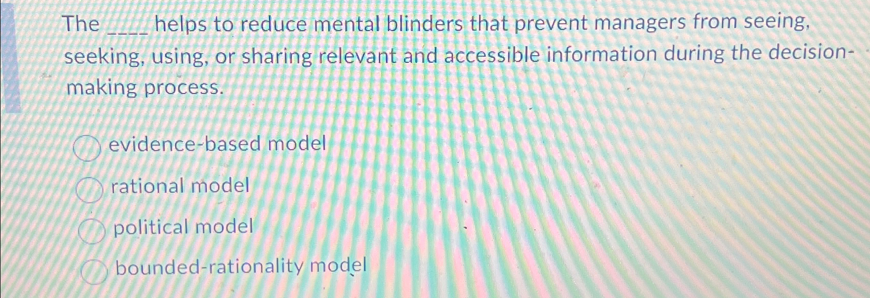 Solved The helps to reduce mental blinders that prevent | Chegg.com