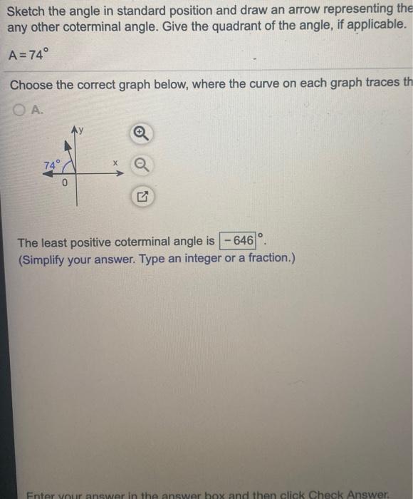 Solved Sketch the angle in standard position and draw an | Chegg.com