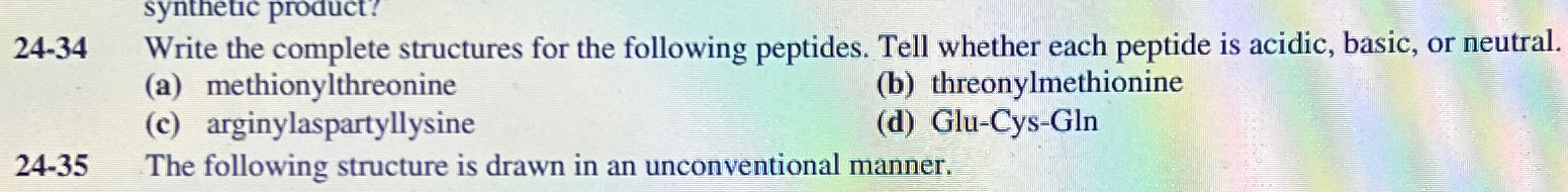 Solved 24-34 ﻿Write the complete structures for the | Chegg.com