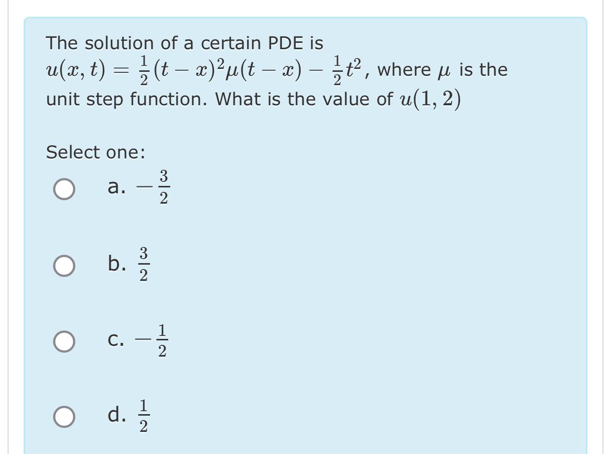 Solved The solution of a certain PDE is | Chegg.com