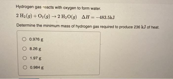 Solved Hydrogen gas reacts with oxygen to form water. | Chegg.com