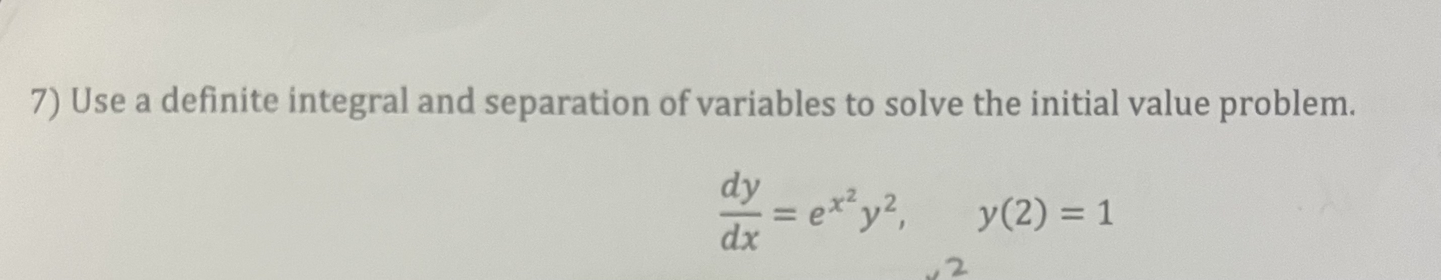 Solved Use a definite integral and separation of variables | Chegg.com