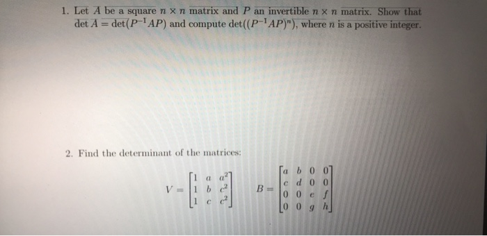 Solved 1. Let A be a square n x n matrix and P an invertible | Chegg.com