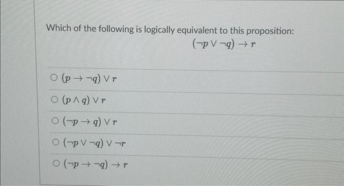 Solved Which of the following is logically equivalent to | Chegg.com