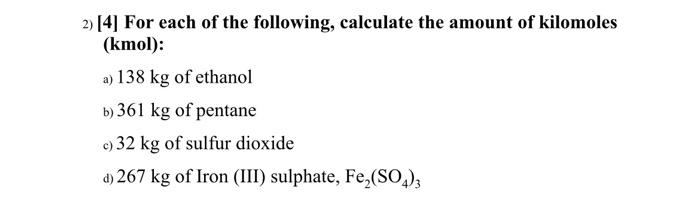 Solved 2) [4] For each of the following, calculate the | Chegg.com