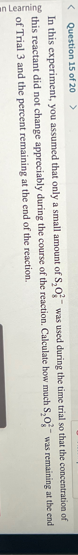 Solved Question 15 ﻿of 20In this experiment, you assumed | Chegg.com