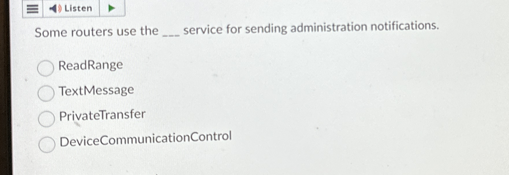 Solved ListenSome routers use the q, ﻿service for sending | Chegg.com