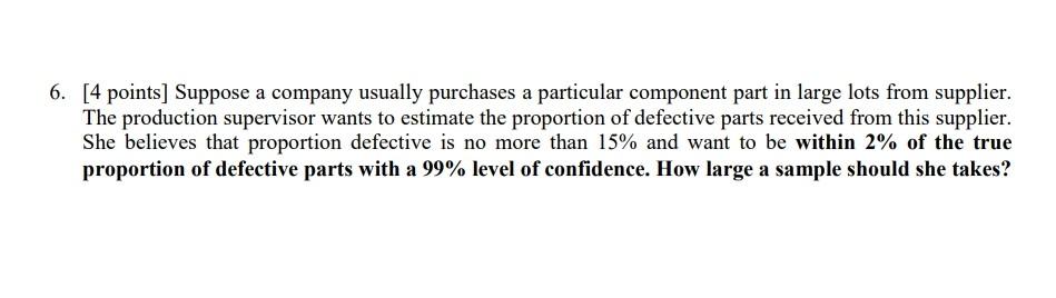Solved [4 points] Suppose a company usually purchases a | Chegg.com