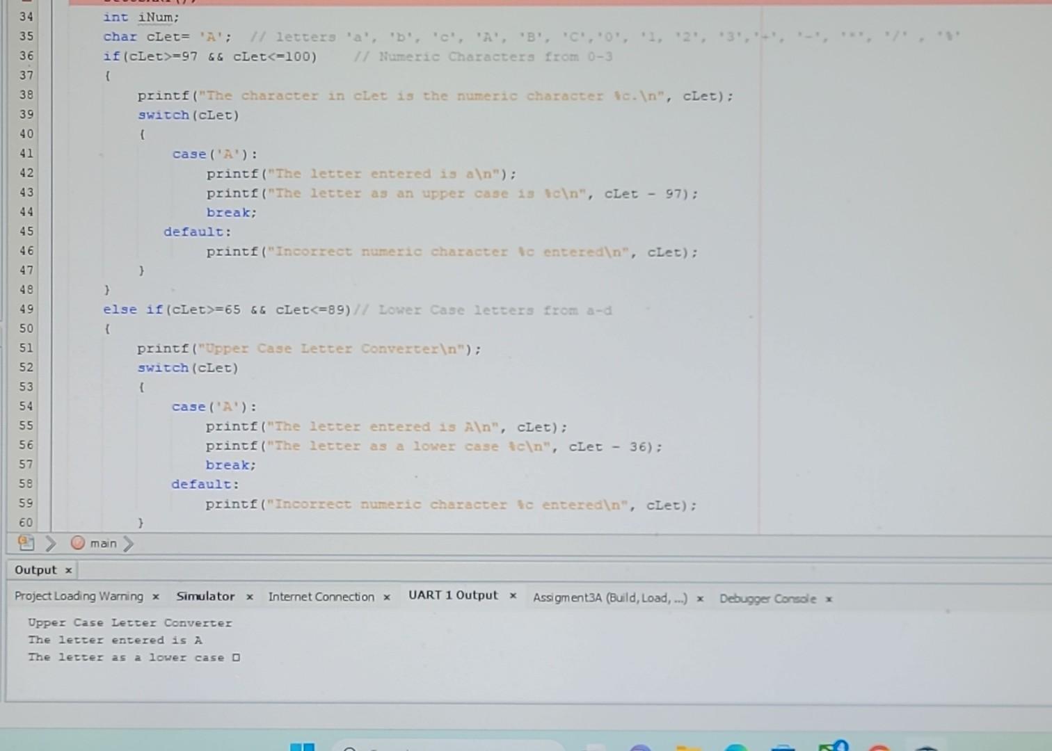 Solved int iNum; if ( CLet >=97 \&\& cLet
