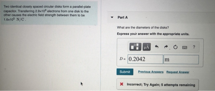 Solved Two identical closely spaced circular disks form a | Chegg.com