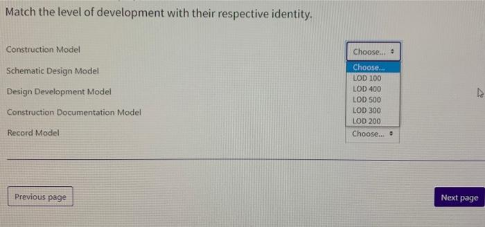 Solved Match the level of development with their respective | Chegg.com
