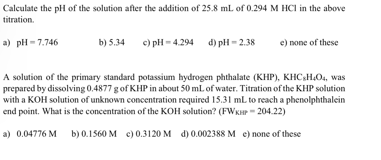 Solved Calculate the pH ﻿of the solution after the addition | Chegg.com