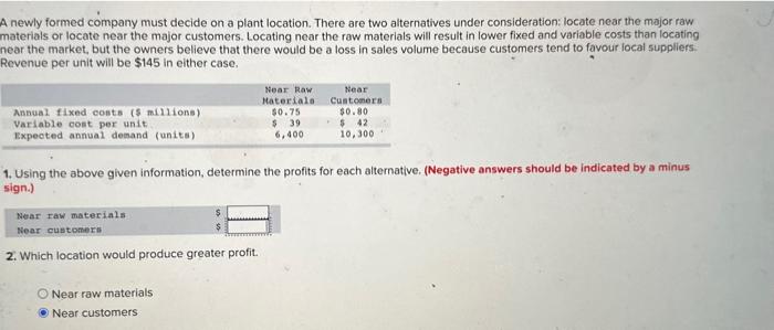 Solved A newly formed company must decide on a plant | Chegg.com