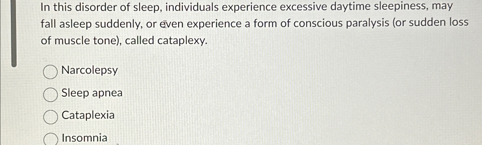 Solved In this disorder of sleep, individuals experience | Chegg.com