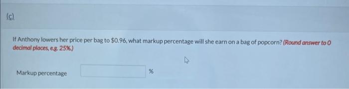 Solved Anthony Walker runs a popcorn stand in the local | Chegg.com