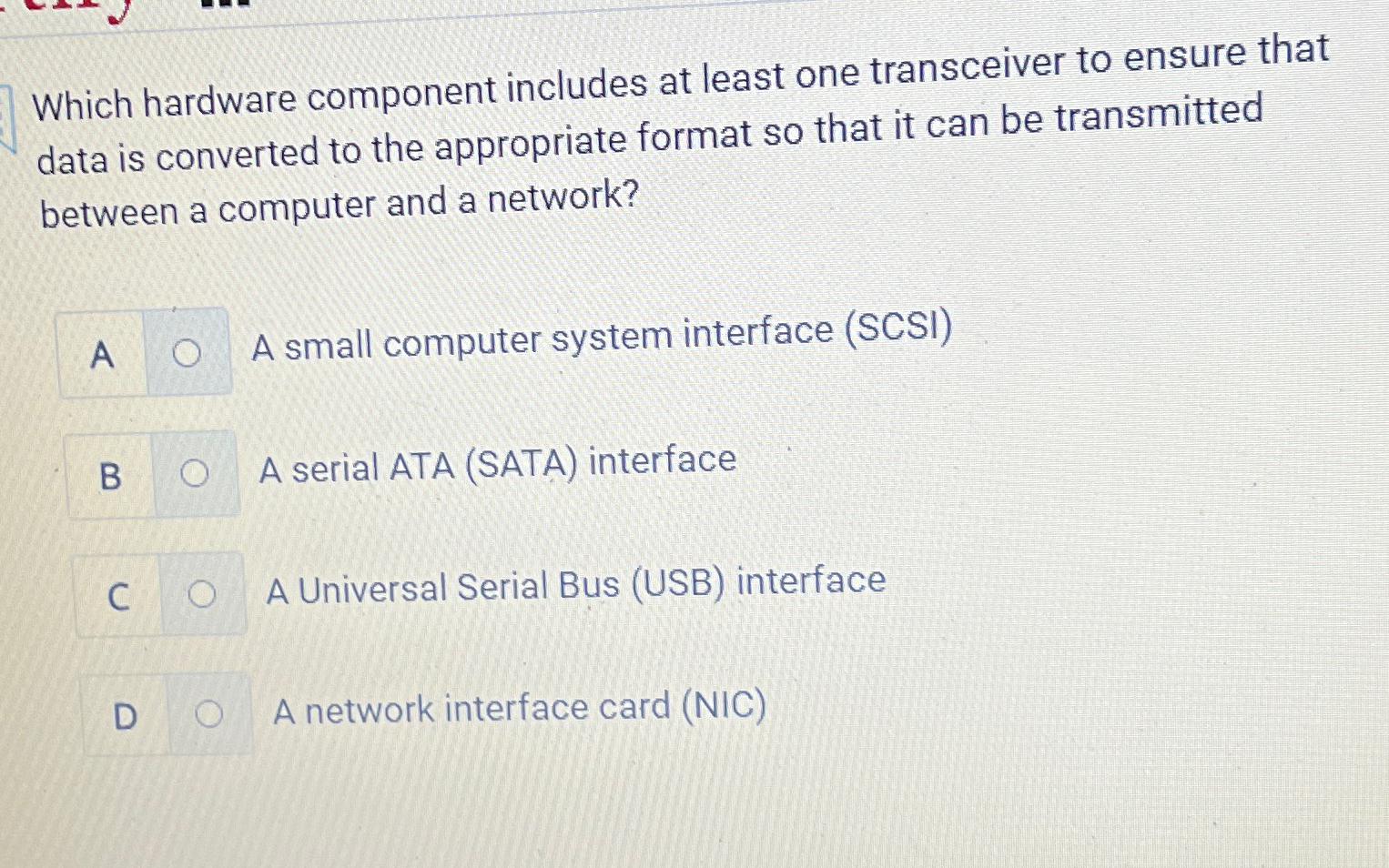 Solved Which hardware component includes at least one | Chegg.com