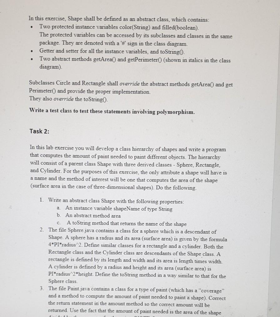 Solved Task 1: Write the superclass Shape and its subclasses | Chegg.com