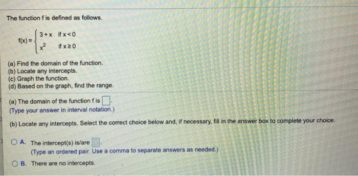 Solved The function f is defined as follows f(x) = 3+x ifx