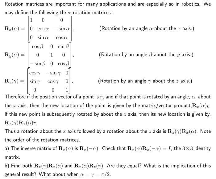 Solved Rotation Matrices Are Important For Many Applications