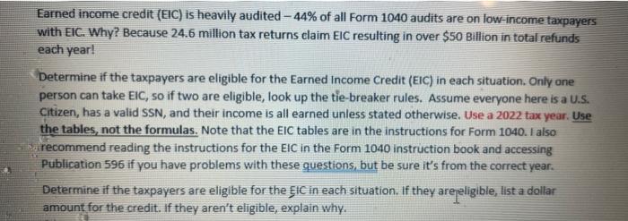 Solved Earned income credit (EIC) is heavily audited-44\% of | Chegg.com