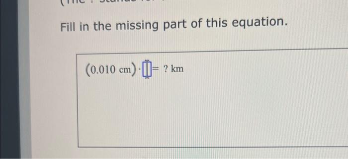 Solved Fill in the missing part of this equation. (0.010 | Chegg.com