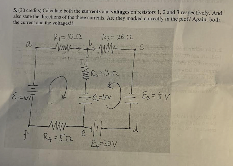 Solved (20 ﻿credits) ﻿Calculate both the currents and | Chegg.com