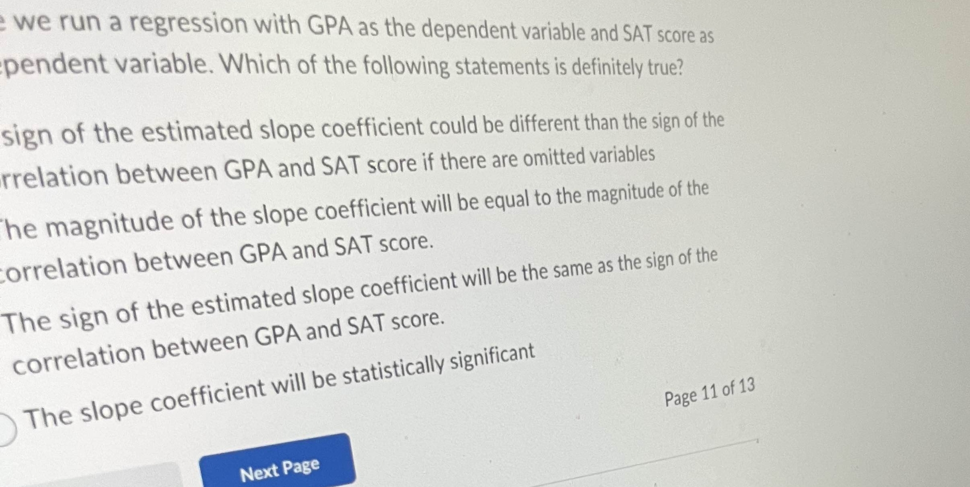 Solved we run a regression with GPA as the dependent | Chegg.com