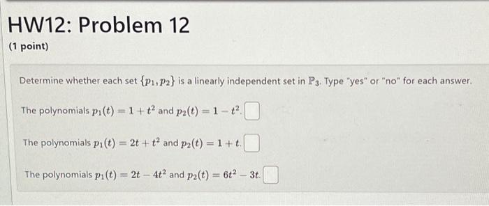 Solved Determine whether each set {p1,p2} is a linearly | Chegg.com